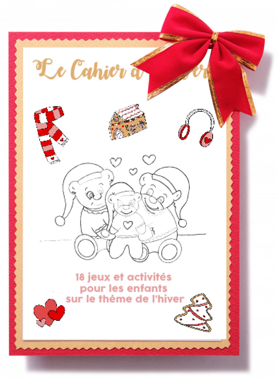 Cahier de Jeux et d'Activités pour enfants, Thème Hiver - Allo Maman Dodo